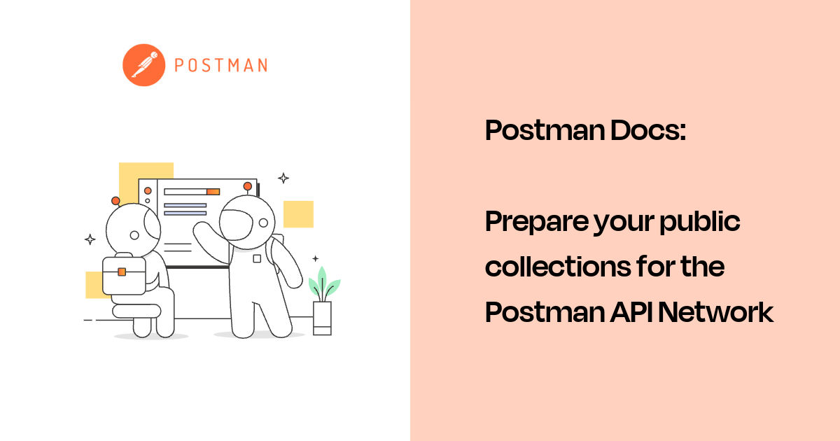 Prepare your public collections for the Postman API Network | Postman Docs